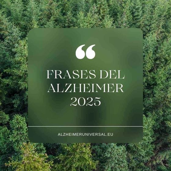 Frases Bonitas Alzheimer 2025 • Alzheimer Universal